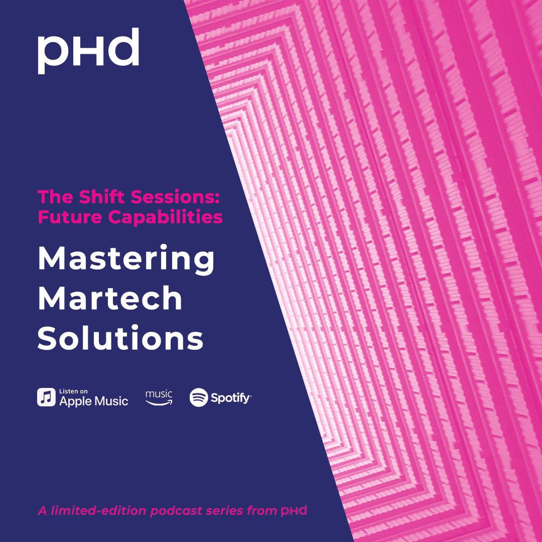 The Shift Sessions: Mastering Martech Solutions - PHD Intelligence ...